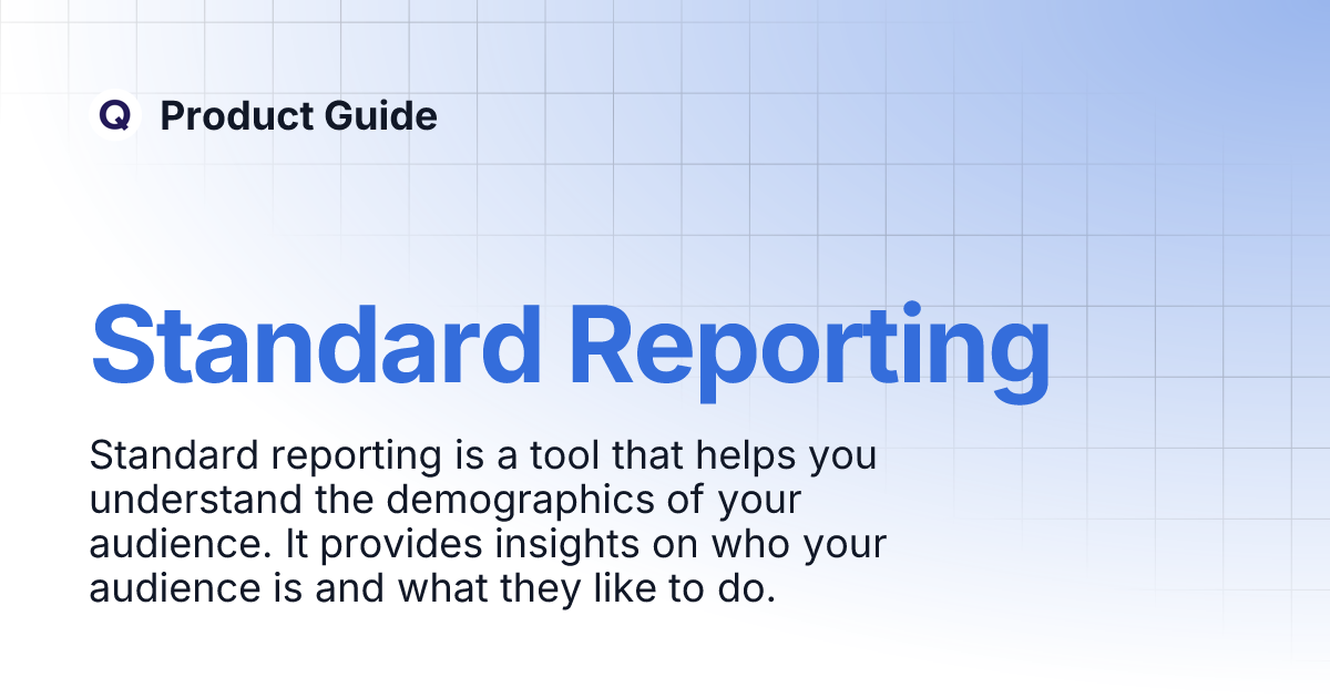 Standard Reporting | Product Guide