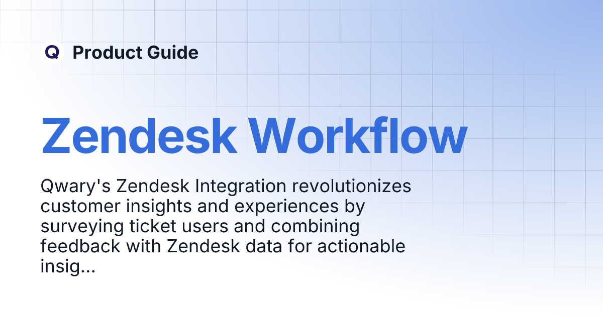 Zendesk Workflow | Product Guide