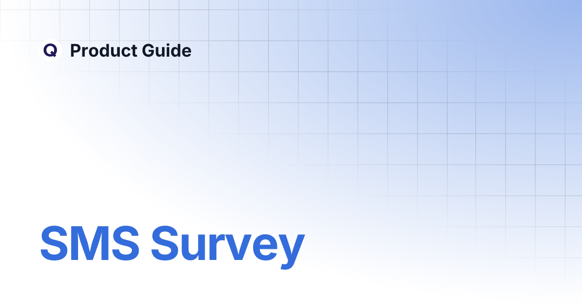 SMS Survey | Product Guide
