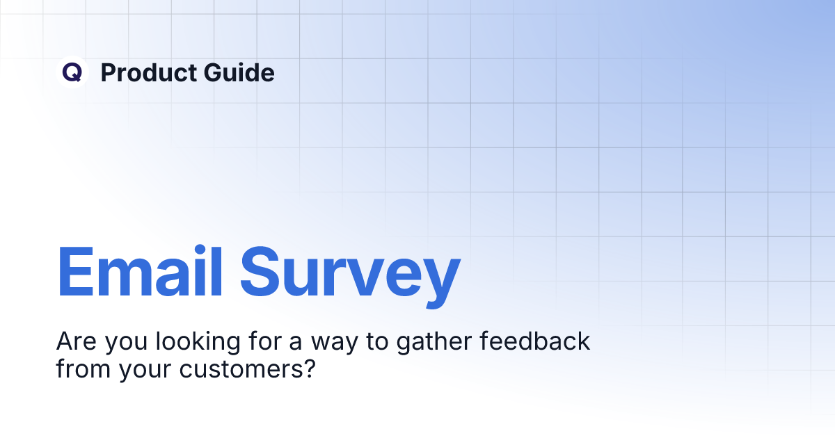 Email Survey | Product Guide