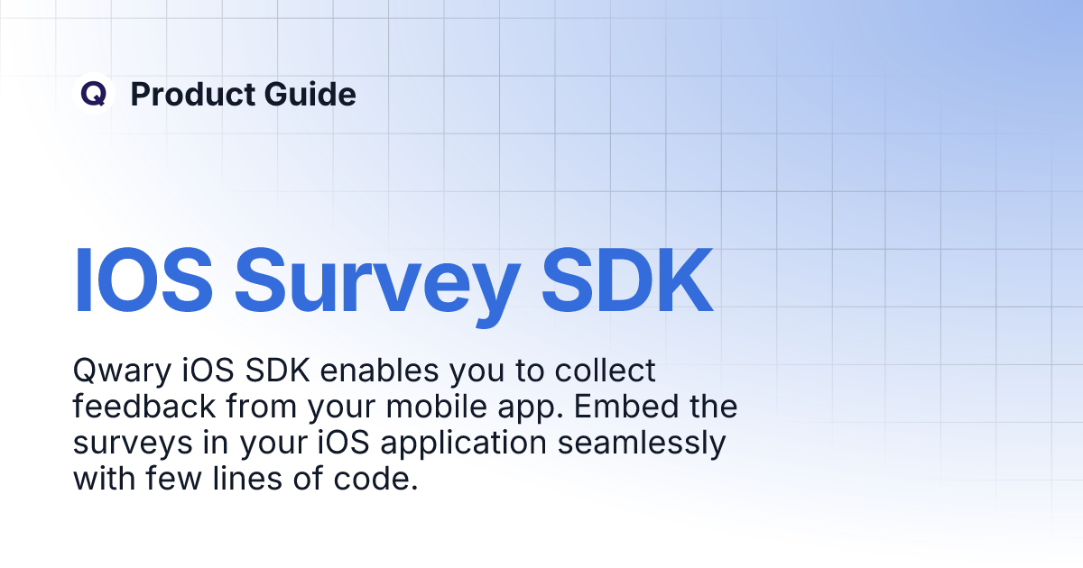 IOS Survey SDK | Product Guide